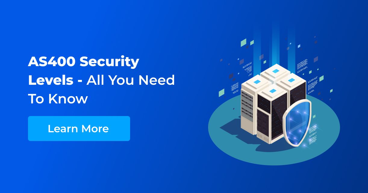 AS400 Security Levels: What You Need to Know