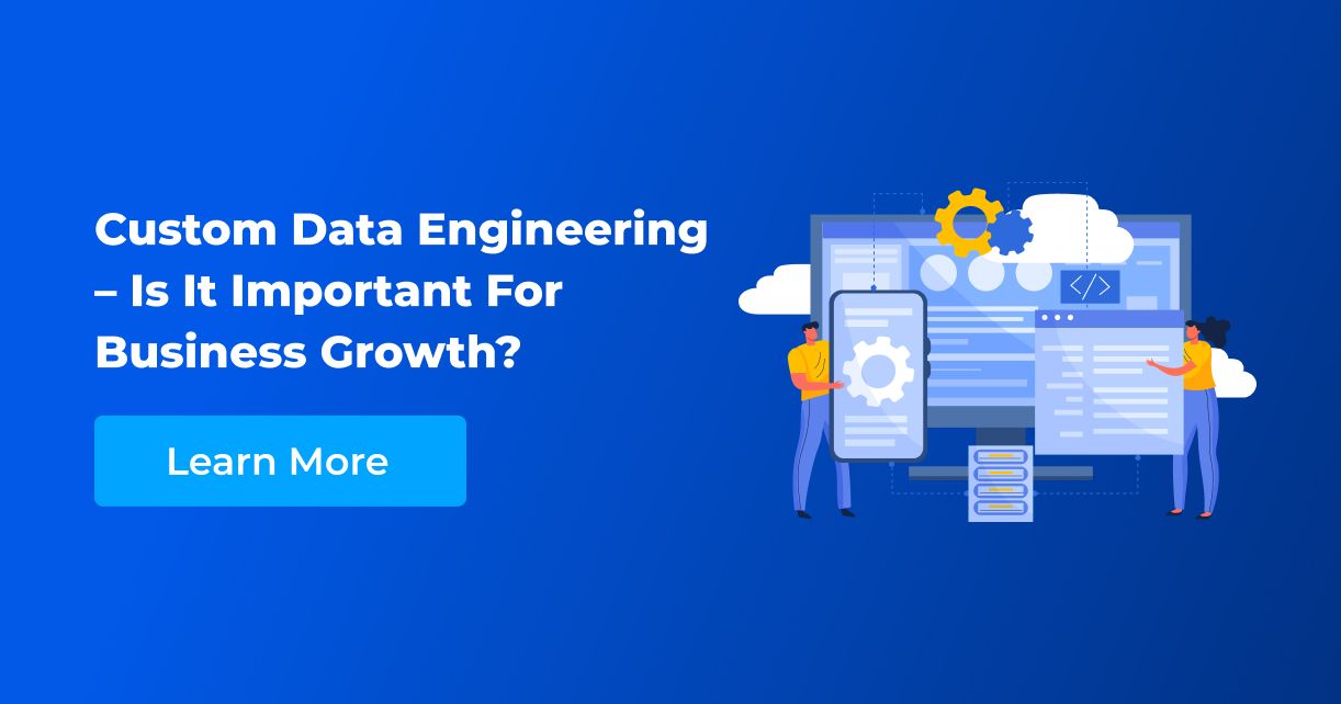 Custom Data Engineering: How Tailored Pipelines Drive Smarter Decisions ...