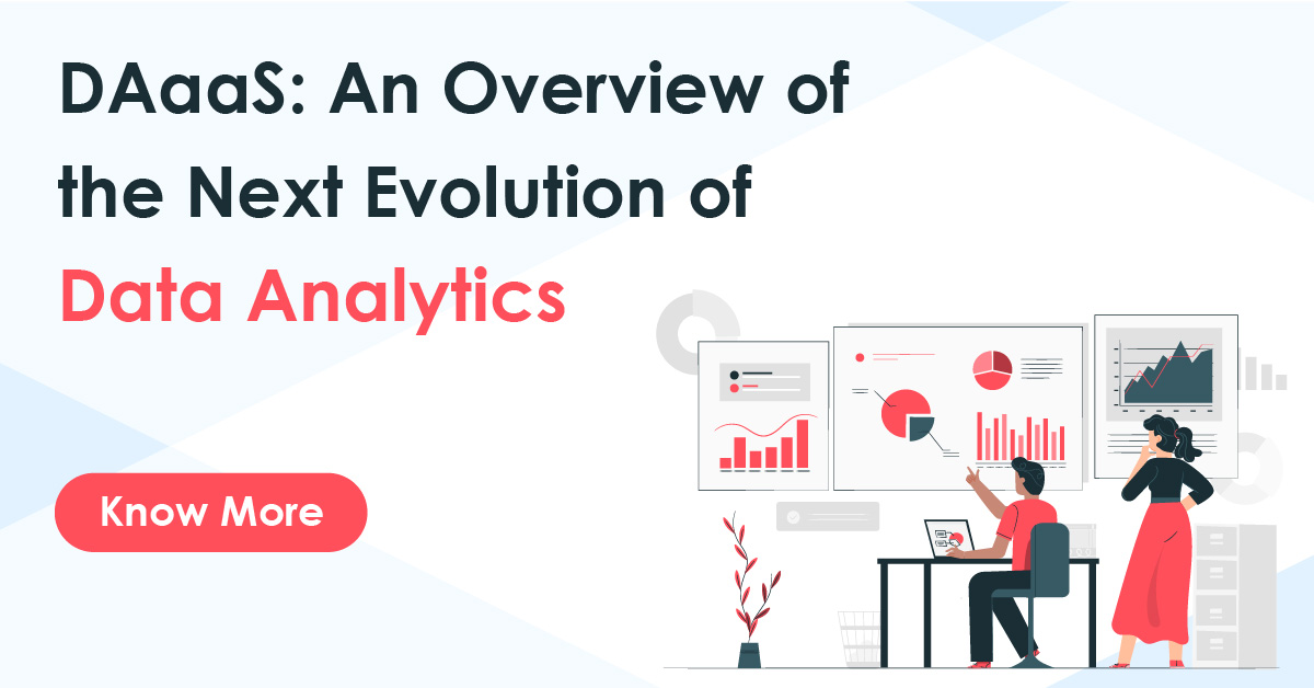 An overview of Data Analytics as a Service (DAaaS)