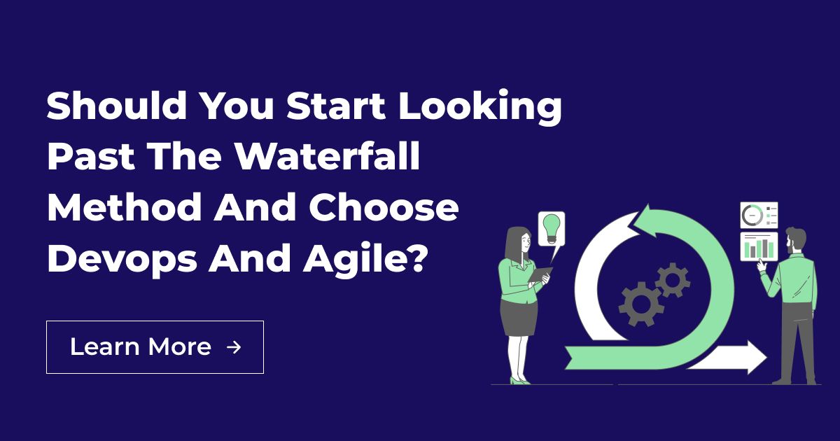 DevOps vs Waterfall: Why Agile Wins Every Time