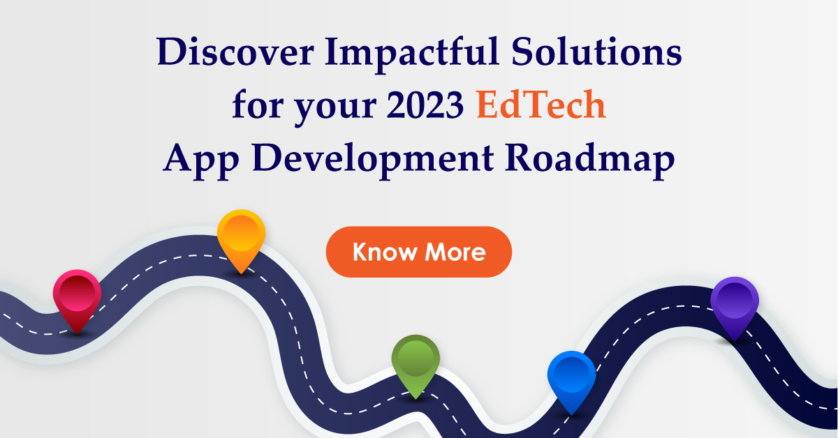 2022 EdTech User Journey Review: Roadmap for 2023