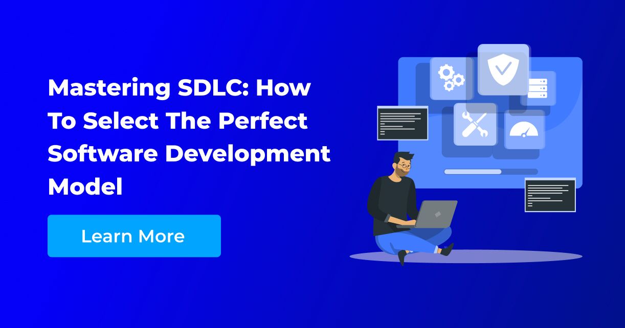 Understanding SDLC: Different types of SDLC Models