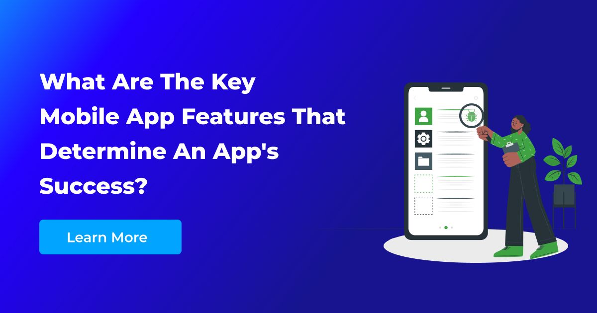 Must-Have Mobile Application Features That You Cannot Miss
