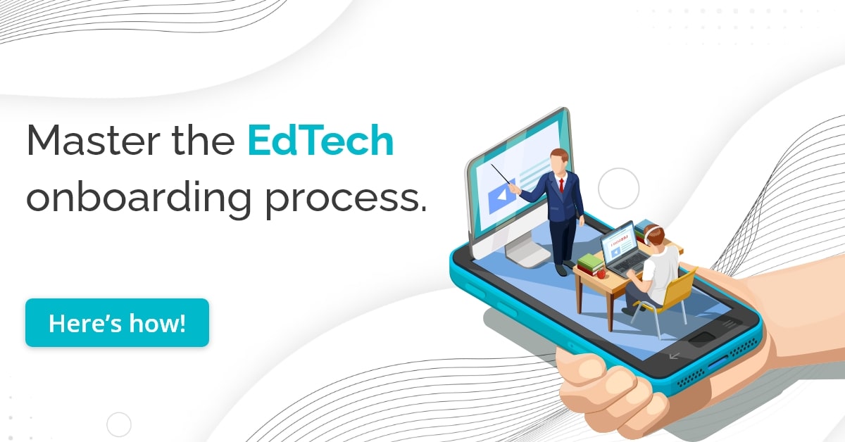 EdTech App Onboarding: A Guide for Developers