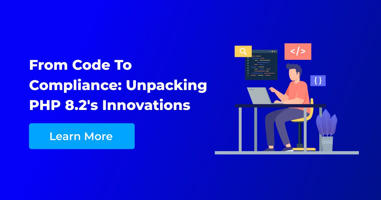 From Code to Compliance: Unpacking the PHP 8.2 Update