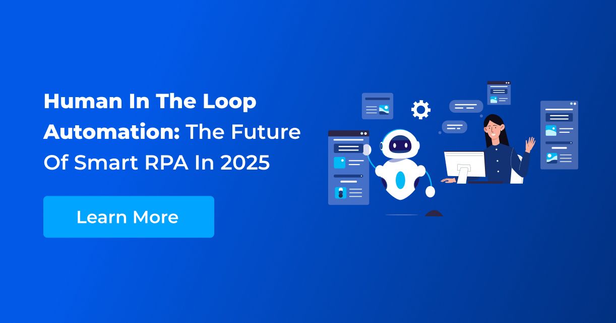 RPA 2025: Human-in-the-Loop for Complex Tasks