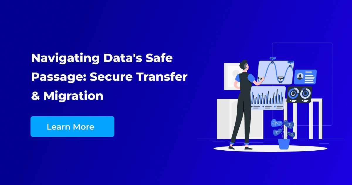 Secure Data Transfer: Best Practices & Tools