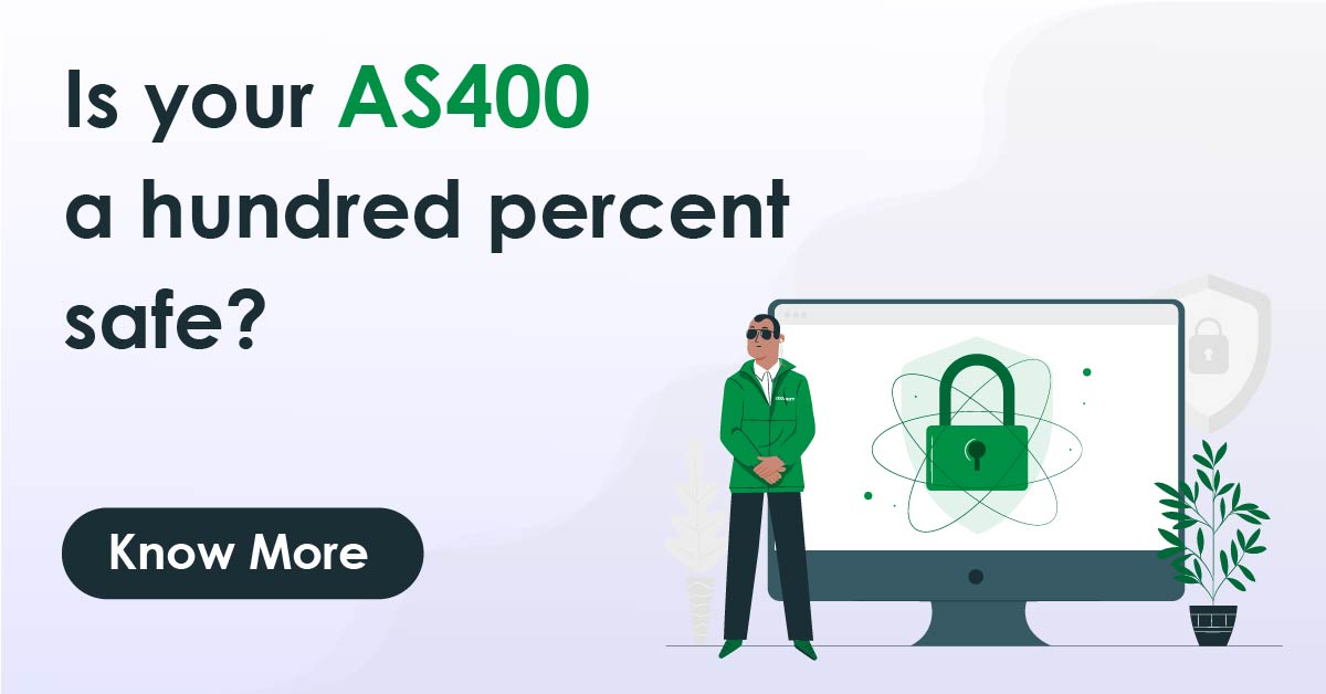 Measures to Strengthen Your Inherent AS400/IBM i Security.