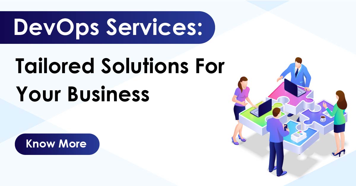 DevOps Services and Solutions to Prepare Your Business for the Future